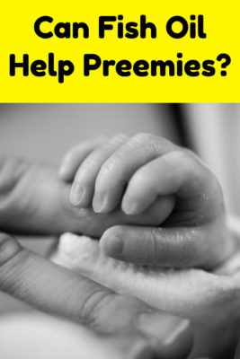 How Fish Oil Can Benefit Your Premature Baby - Preemie Twins Baby Blog